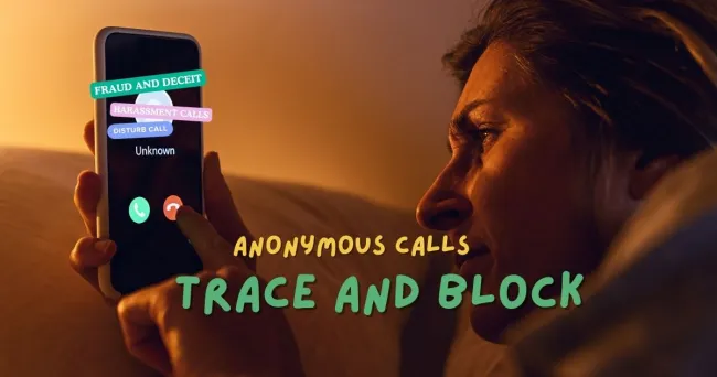 Trace and Block Anonymous Calls: A Comprehensive Guide - vhdcombo.com